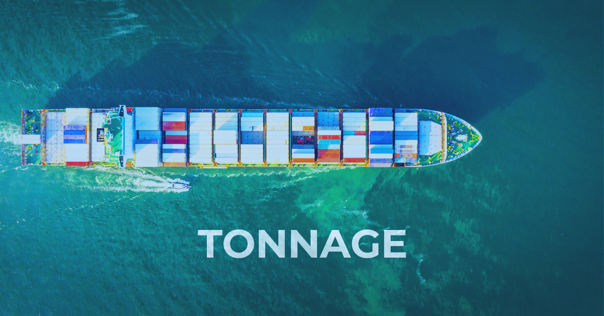 ALL THAT YOU OUGHT TO KNOW ON TONNAGE IN SHIPPING | VS&B Containers